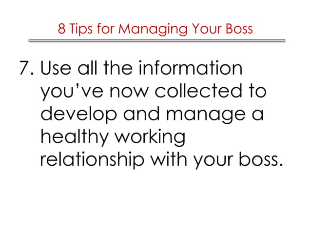 8 Tips for Managing Your Boss | PPTX | Business Administration | Business