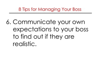 8 Tips for Managing Your Boss | PPTX