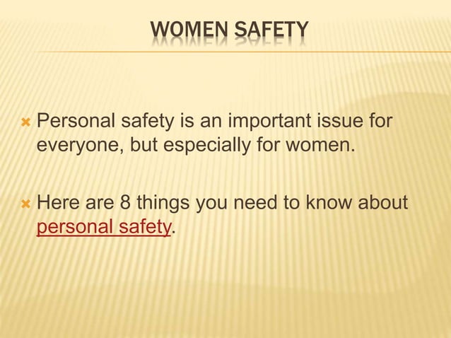 8 tips for women safety | PPTX