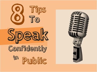 8 Tips on Public Speaking | PPT
