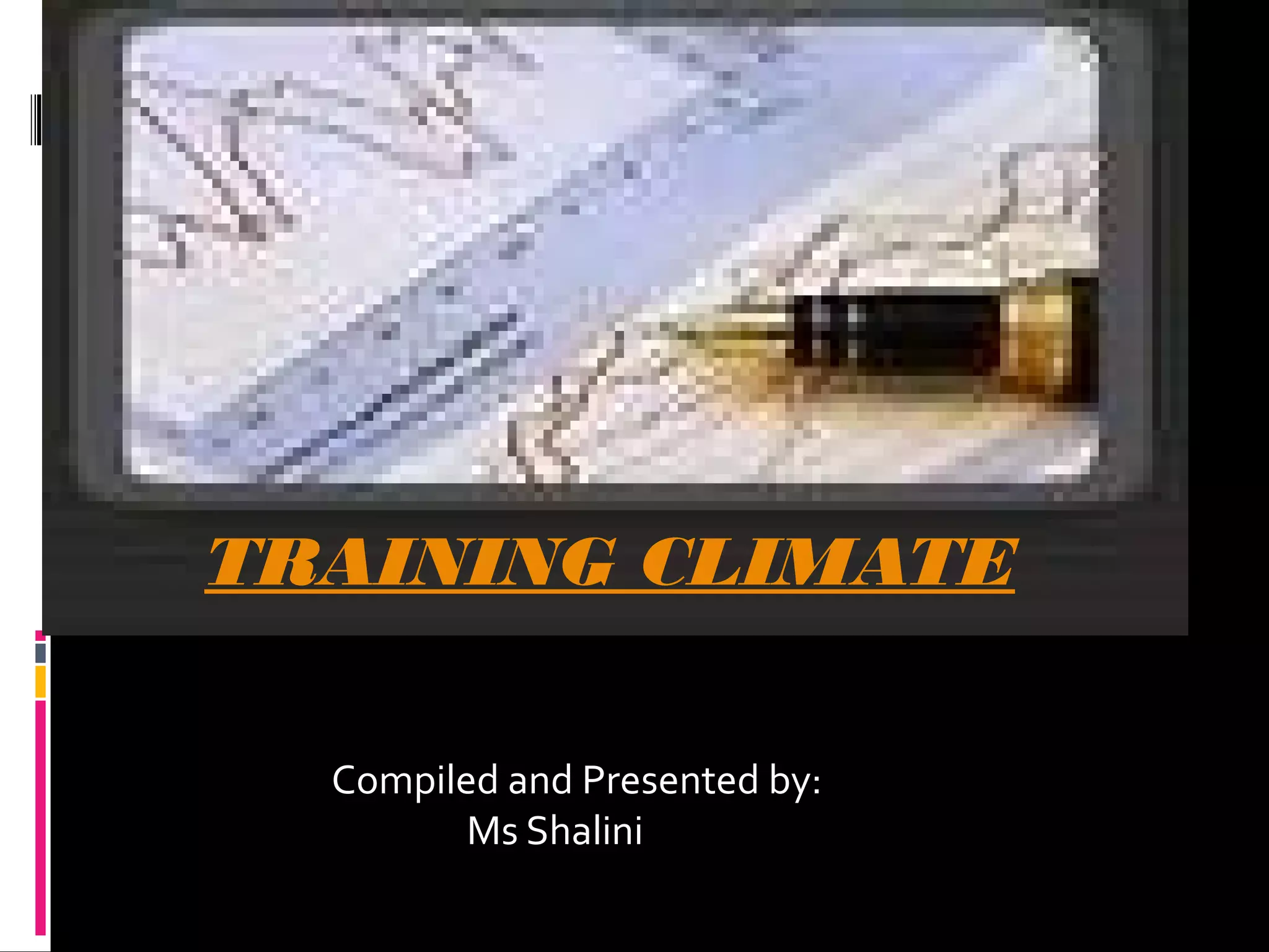 HR Notes:training climate | PPT