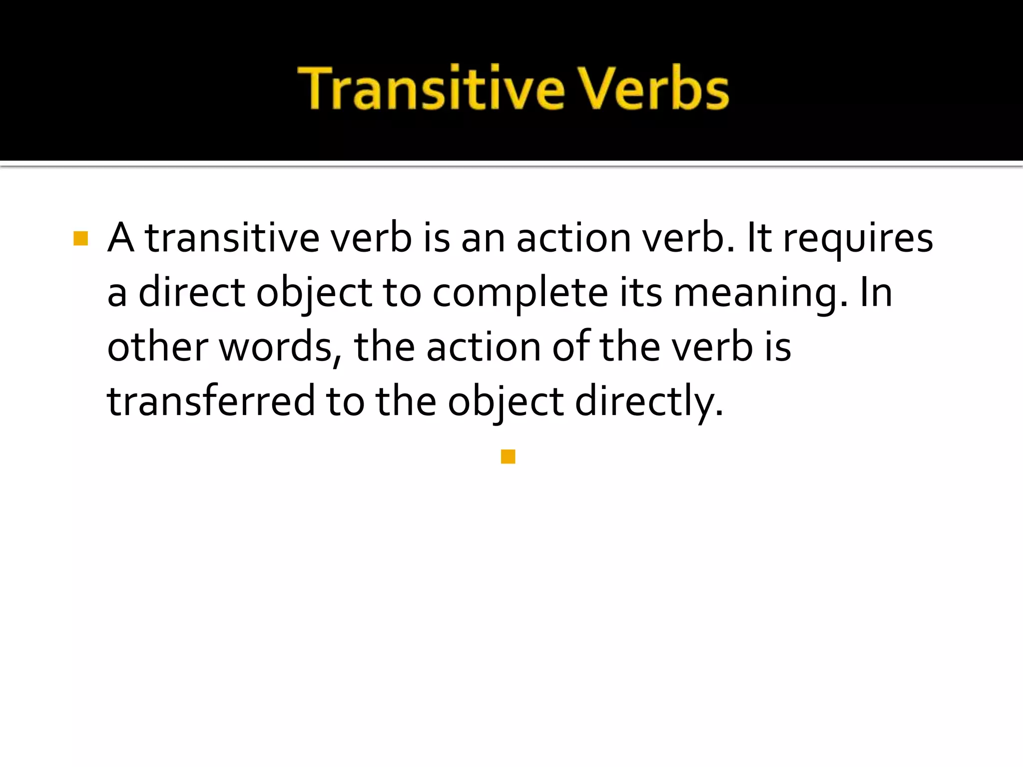 8 Transitive, Intransitive, and Linking Verbs.ppt