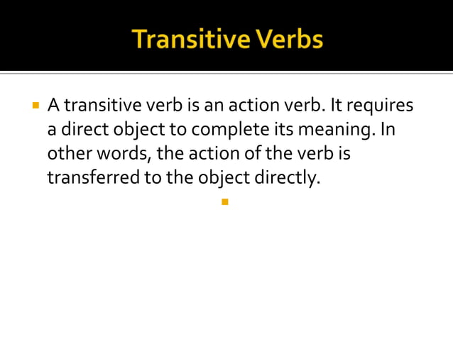 8 Transitive, Intransitive, and Linking Verbs.ppt