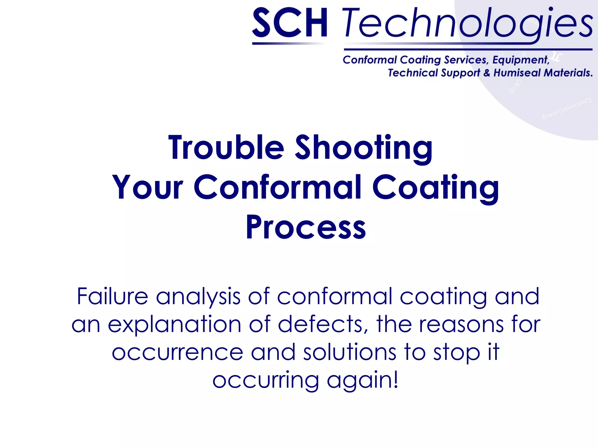 Troubleshooting Your Humiseal Conformal Coating Process | PPT