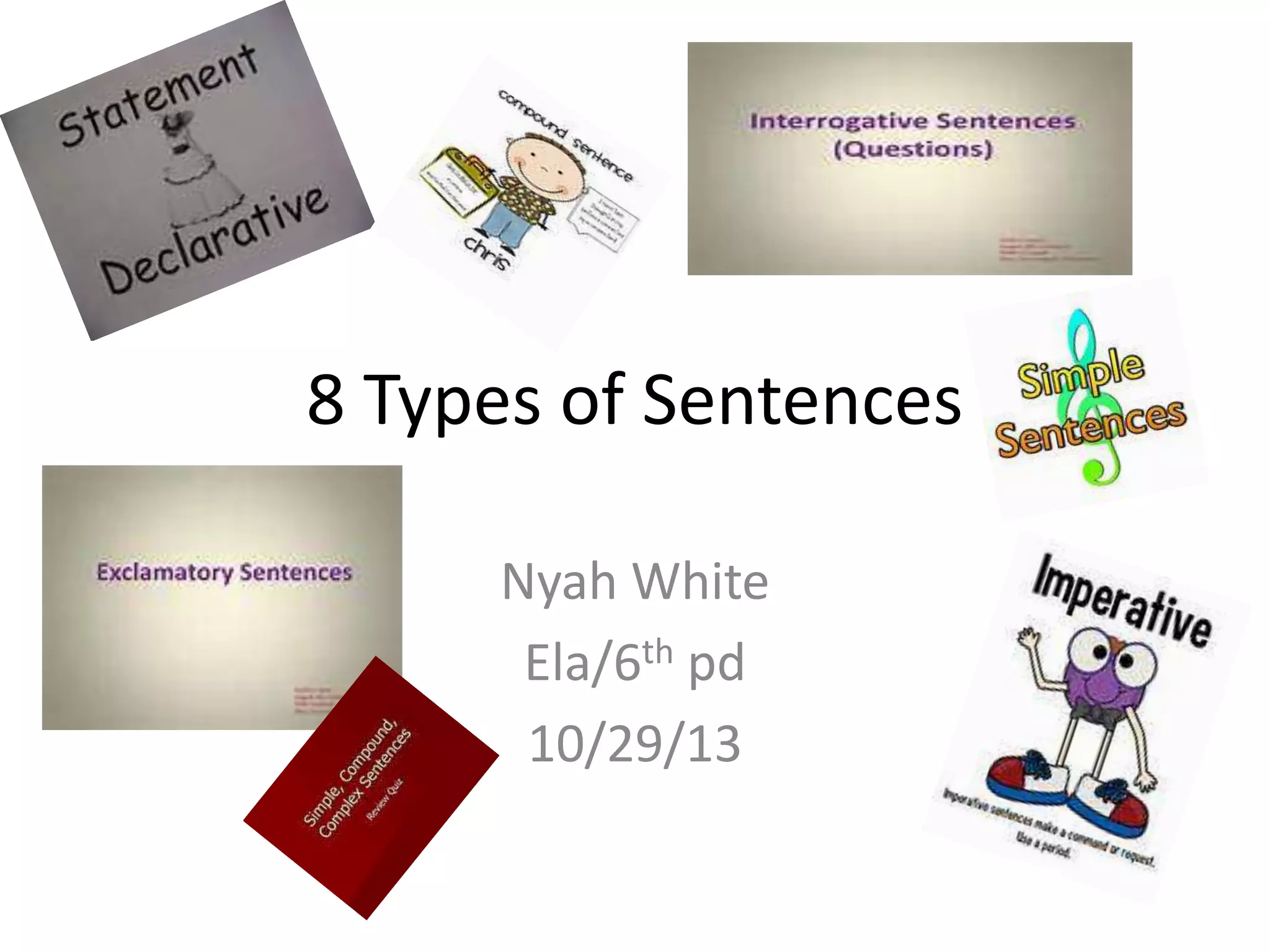 8 types of sentences | PPTX