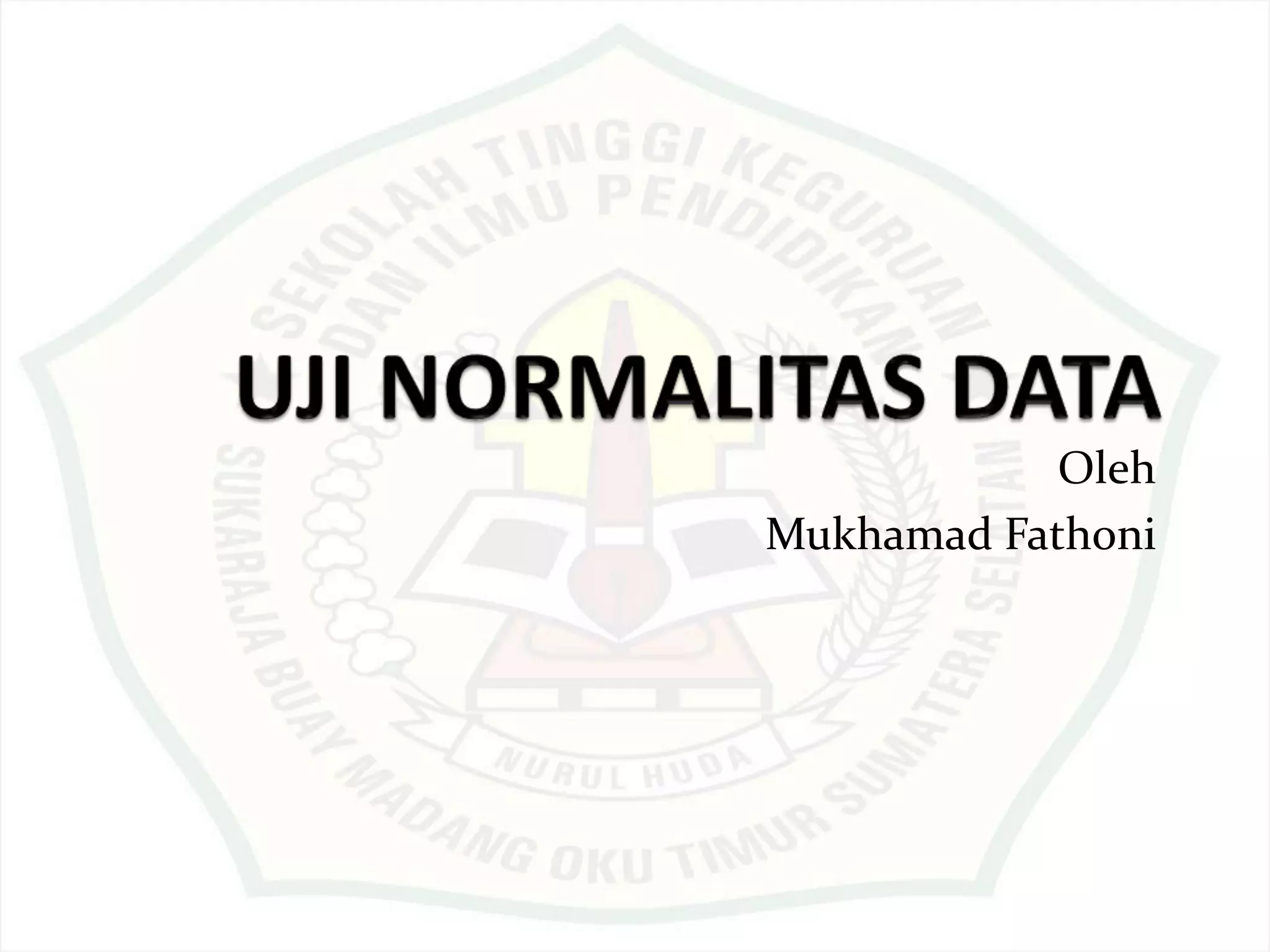 8 uji normalitas data | PPTX