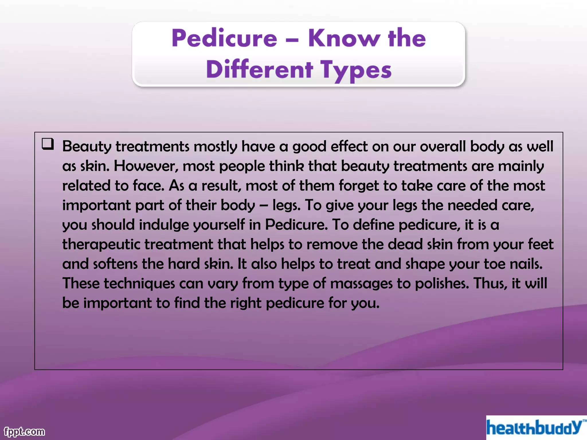 8 unique ways of pedicure | PPT