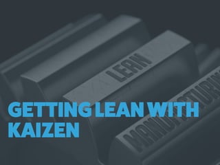 Mastering the Art of Continuous Improvement the Kaizen Way | PPT