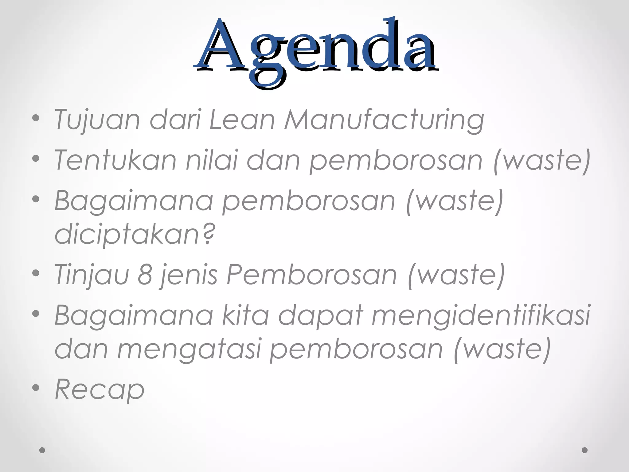 Identifikasi 8 Pemborosan di area Kerja | PPT
