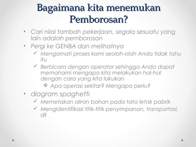 Identifikasi 8 Pemborosan di area Kerja | PPT