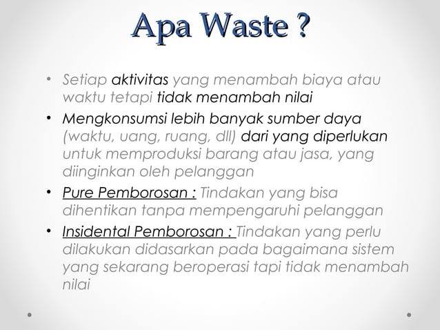 Identifikasi 8 Pemborosan di area Kerja | PPT