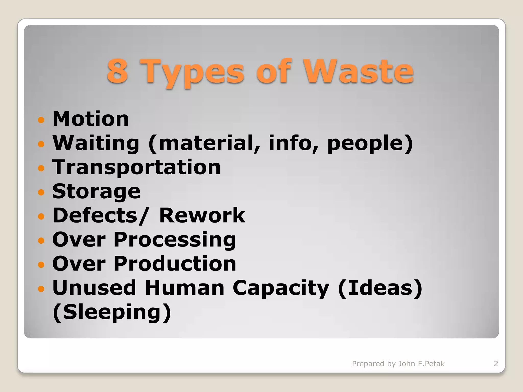 8 Wastes - getting LEAN | PPTX