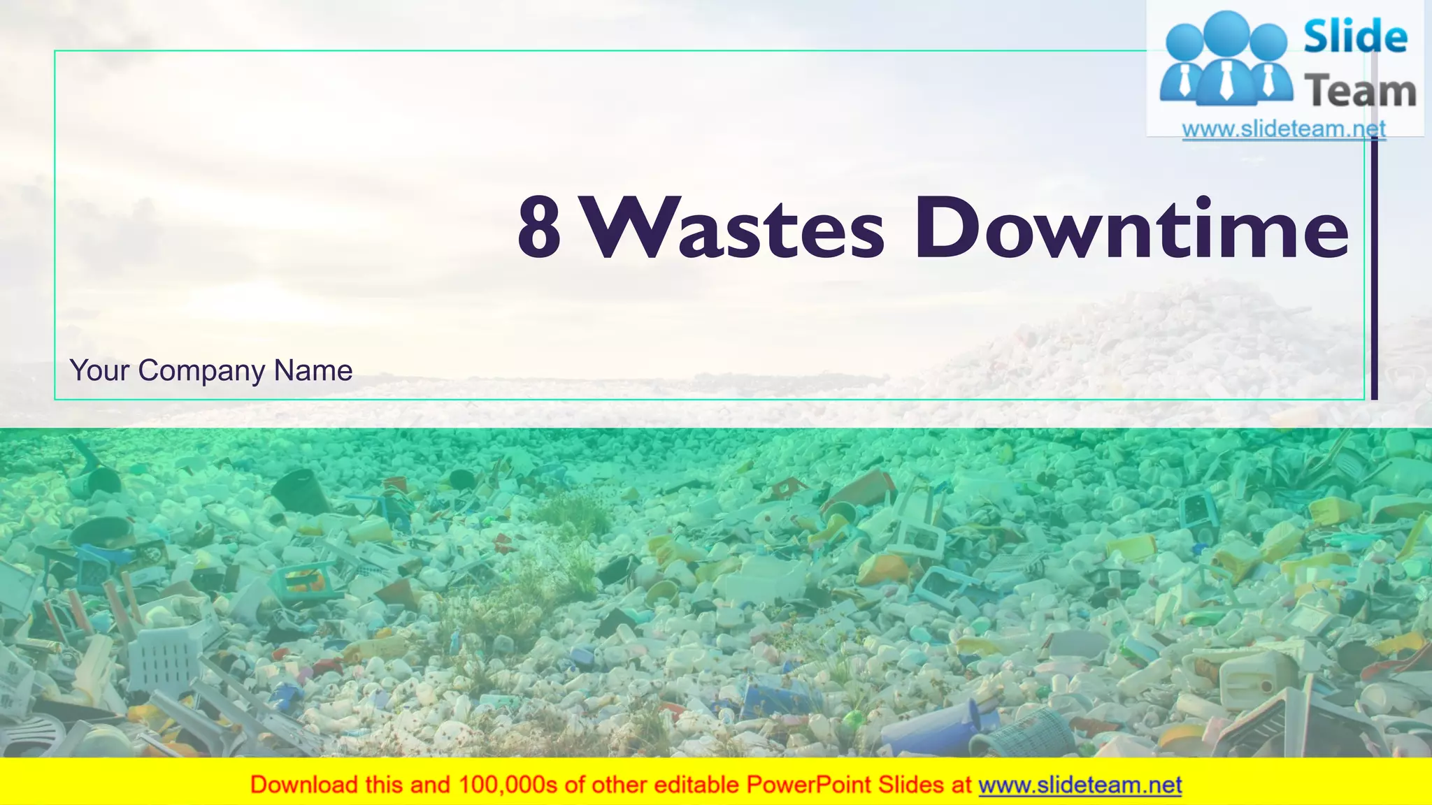 8 wastes Downtime PowerPoint Presentation Slides | PPT