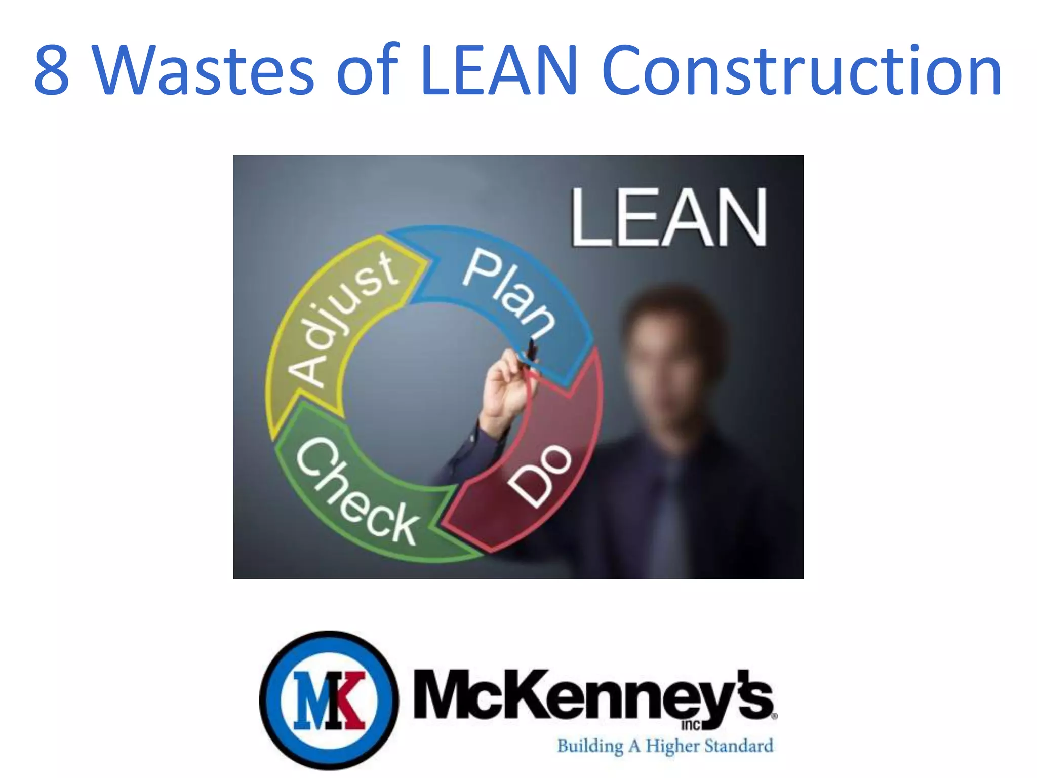 8 Wastes of LEAN Construction | PPT