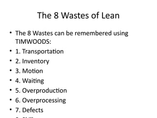 8_Wastes_of_Lean.pptx the LSS Tools 8 waste | PPTX