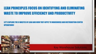 The 8 Wastes of Lean in Warehouse Operations | PPTX