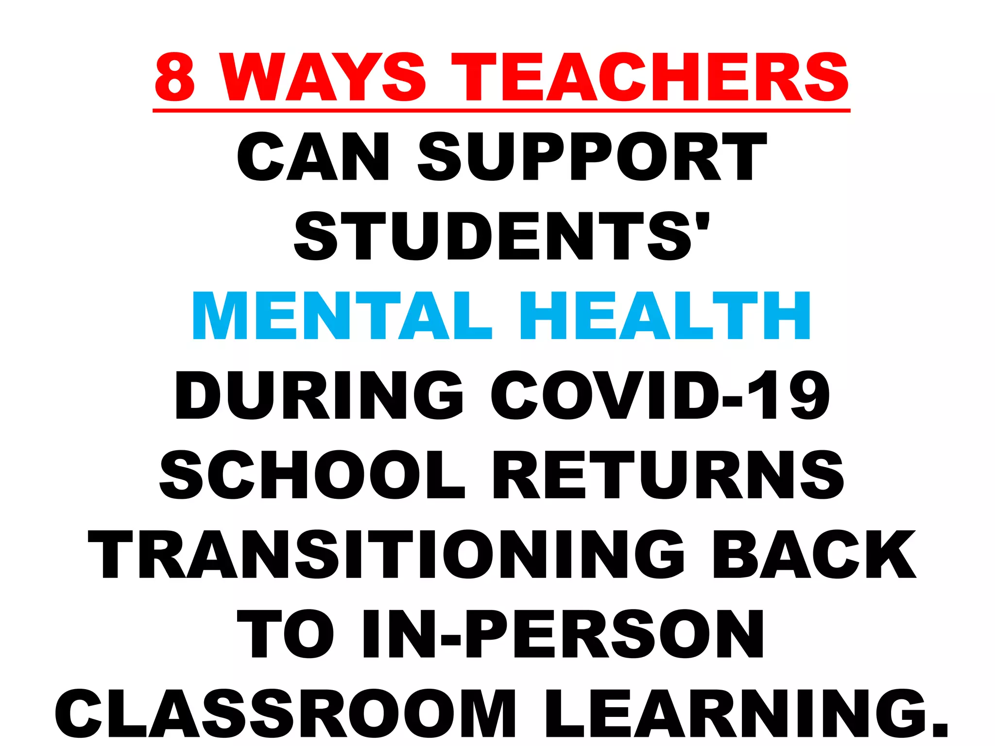8 ways can support students mental health.pptx