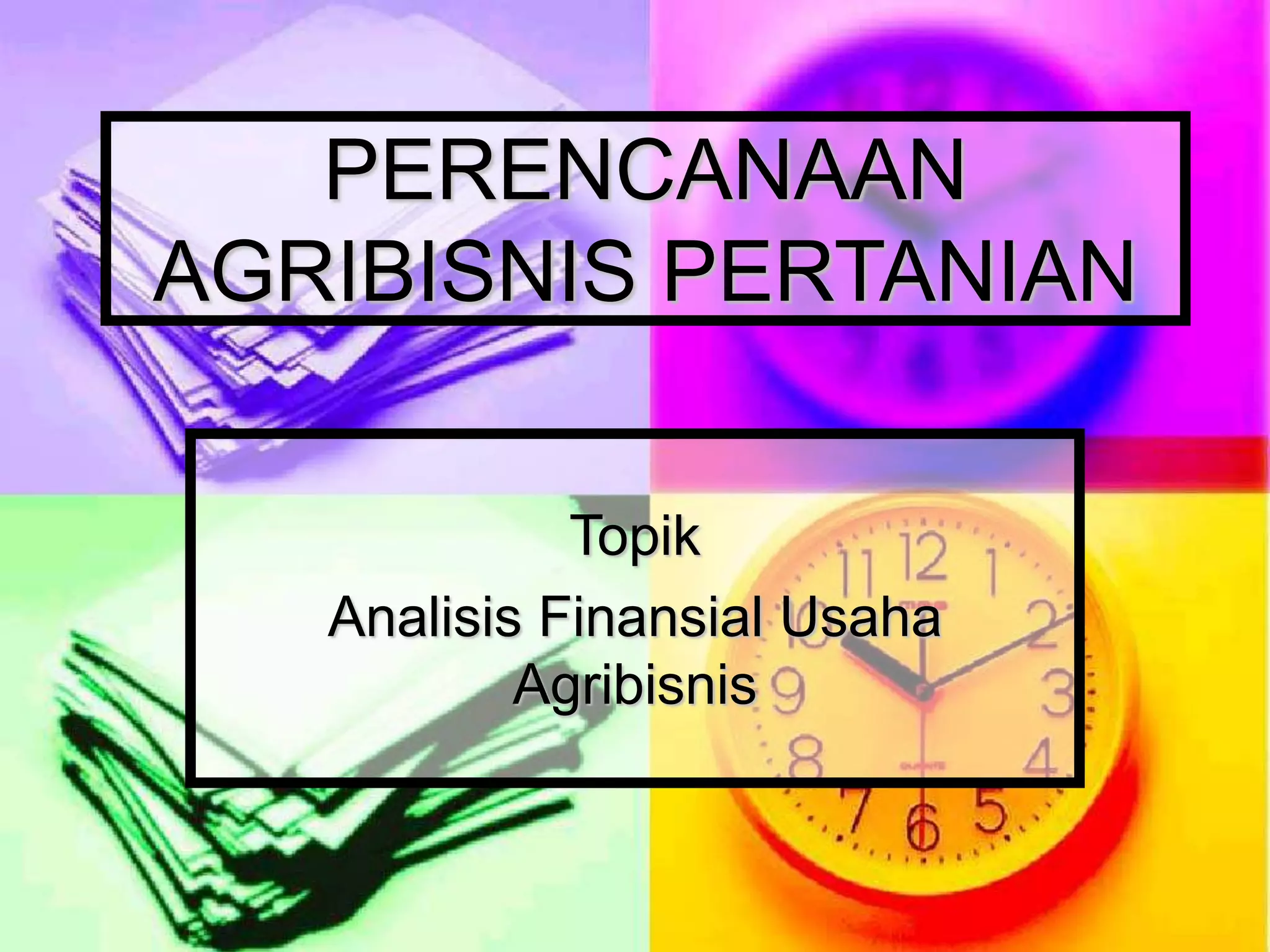 Analisis finansial usaha_agribisnis | PPT