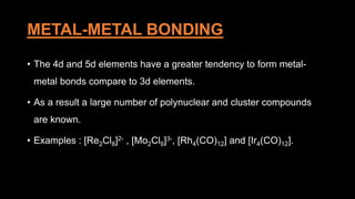 Comparative Study of d block elements, | PPTX