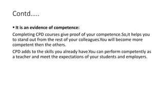 9 09-2020 continuous professional development | PPTX