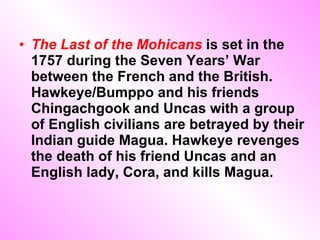 The Last of the Mohicans | PPT