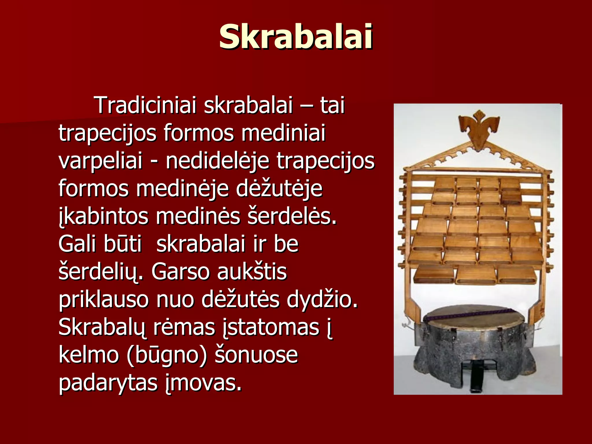 Senieji lietuvių liaudies instrumentai kursai.tinklas.lt