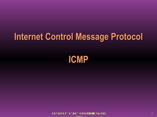 Internet Control Message protocol ICMP | PPT