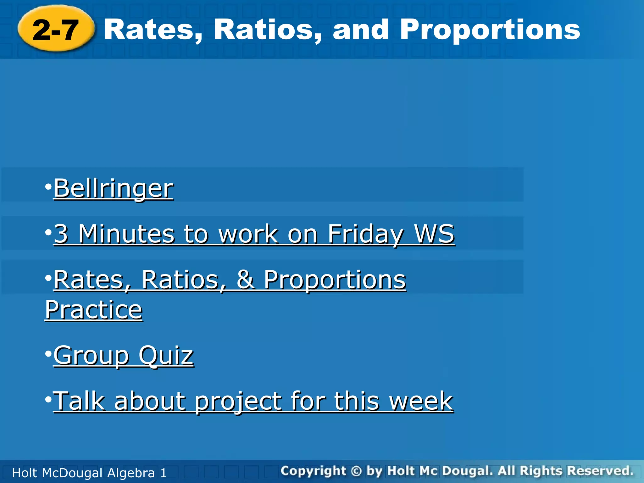 Algebra 1. 9.12 Lesson. Proportions | PPT