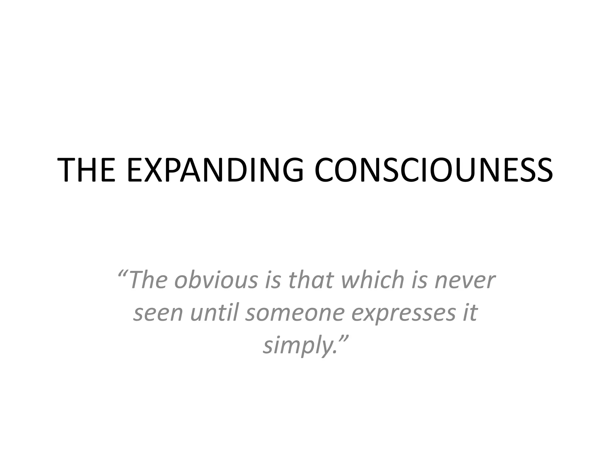 9.expanding consciousness | PPT