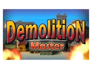Роман Мартинюк “Про етапи створення серії ігор demolition master ...