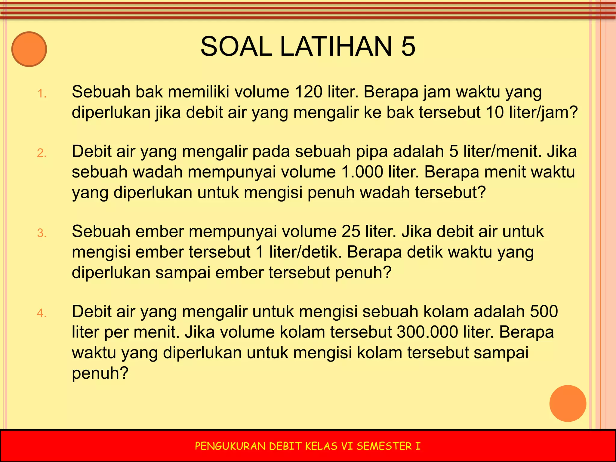 PENGUKURAN DEBIT KLS VI | PPTX