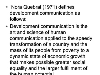 9. development communication | PPTX