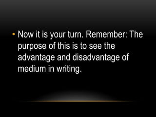 8.R.RI.07 Evaluate the advantages and disadvantages of using different ...