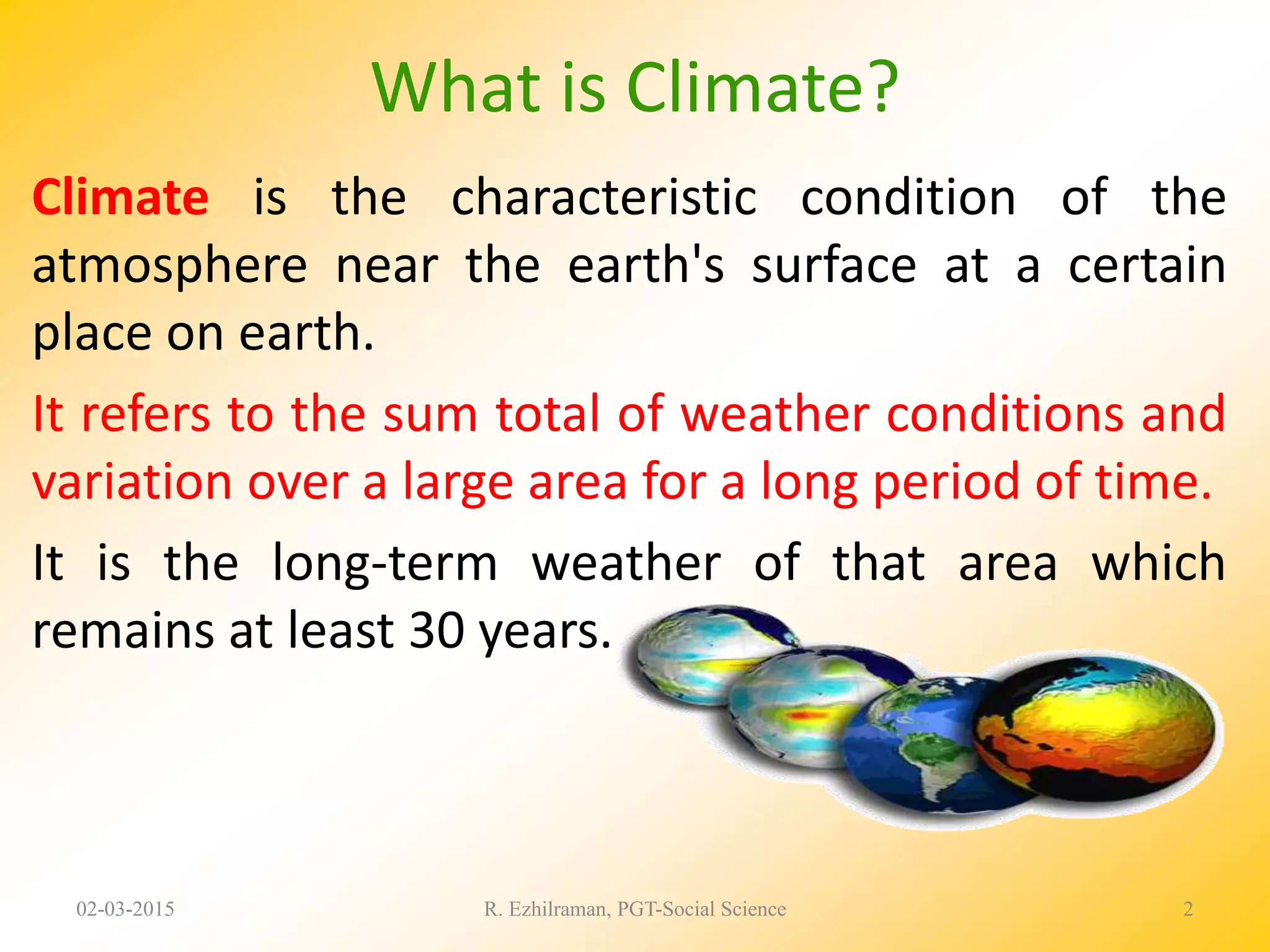 Climate-9th Geography | PPSX