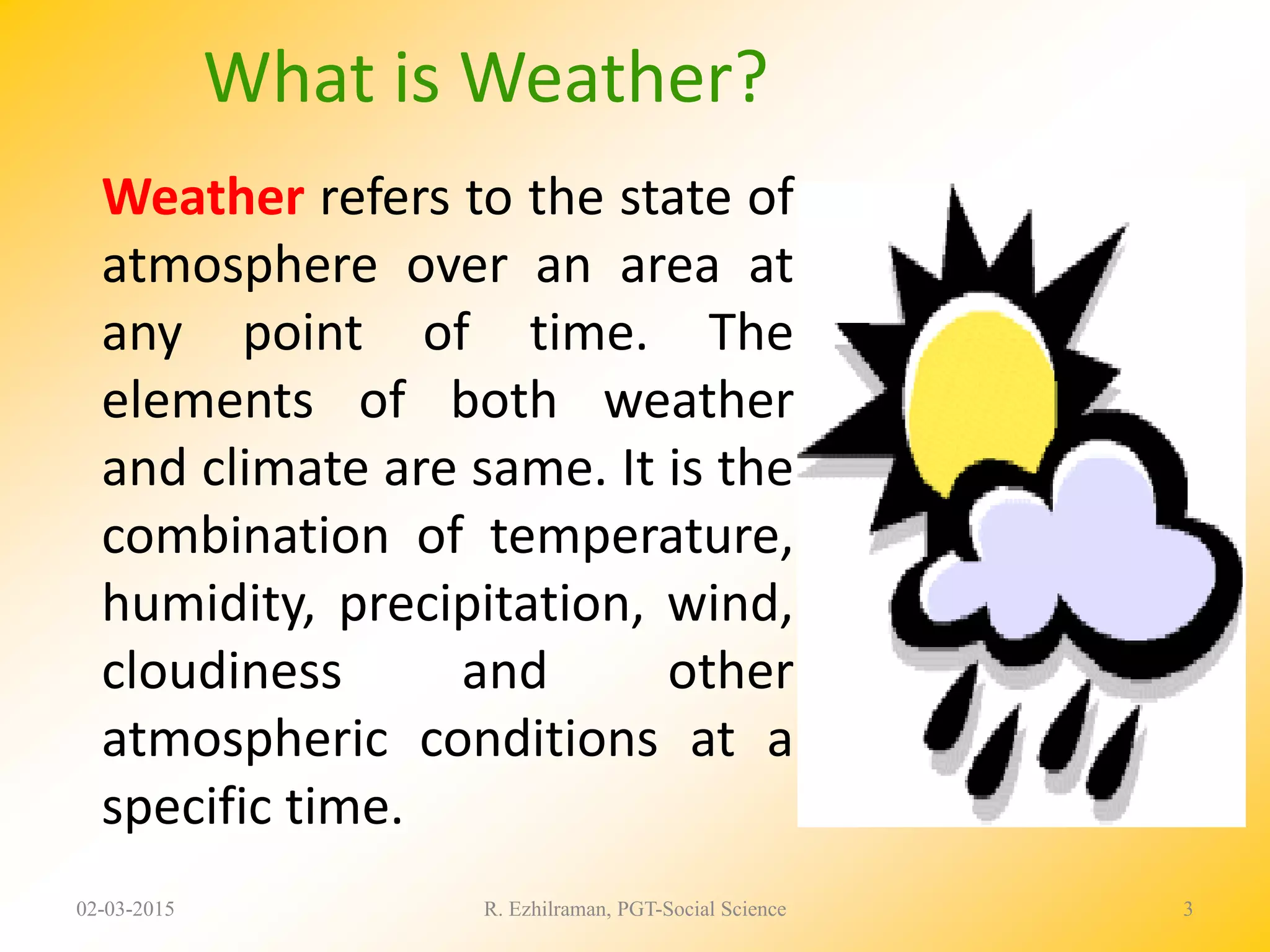 Climate-9th Geography | PPSX