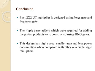 9.design of high speed area efficient low power vedic multiplier using reversible logic gate | PPT