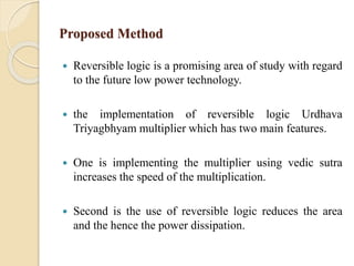 9.design of high speed area efficient low power vedic multiplier using reversible logic gate | PPT
