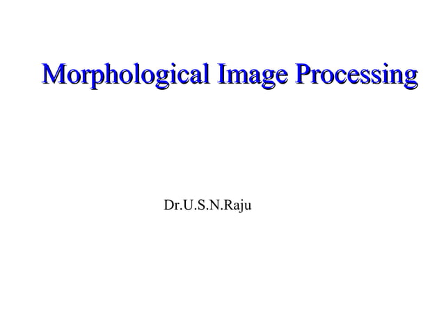 morphological image processing | PPT
