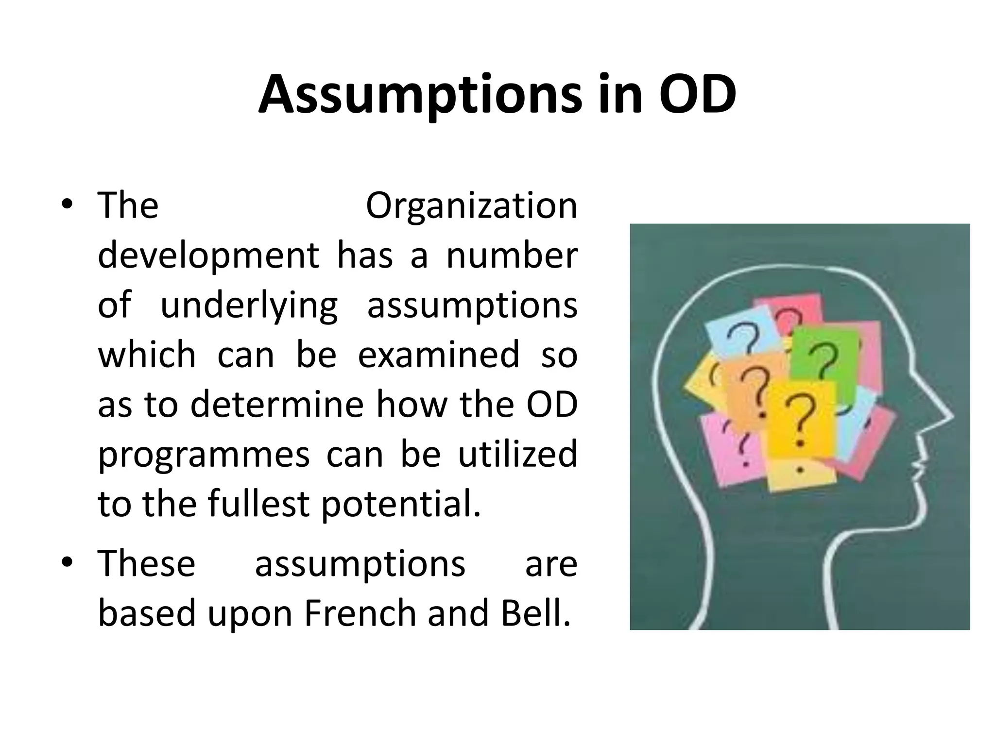 Assumptions in Organizational Development - Organizational Change and ...