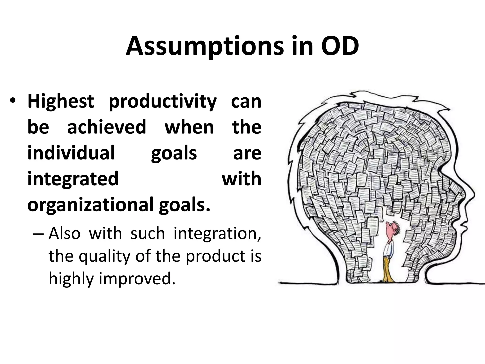 Assumptions in Organizational Development - Organizational Change and ...