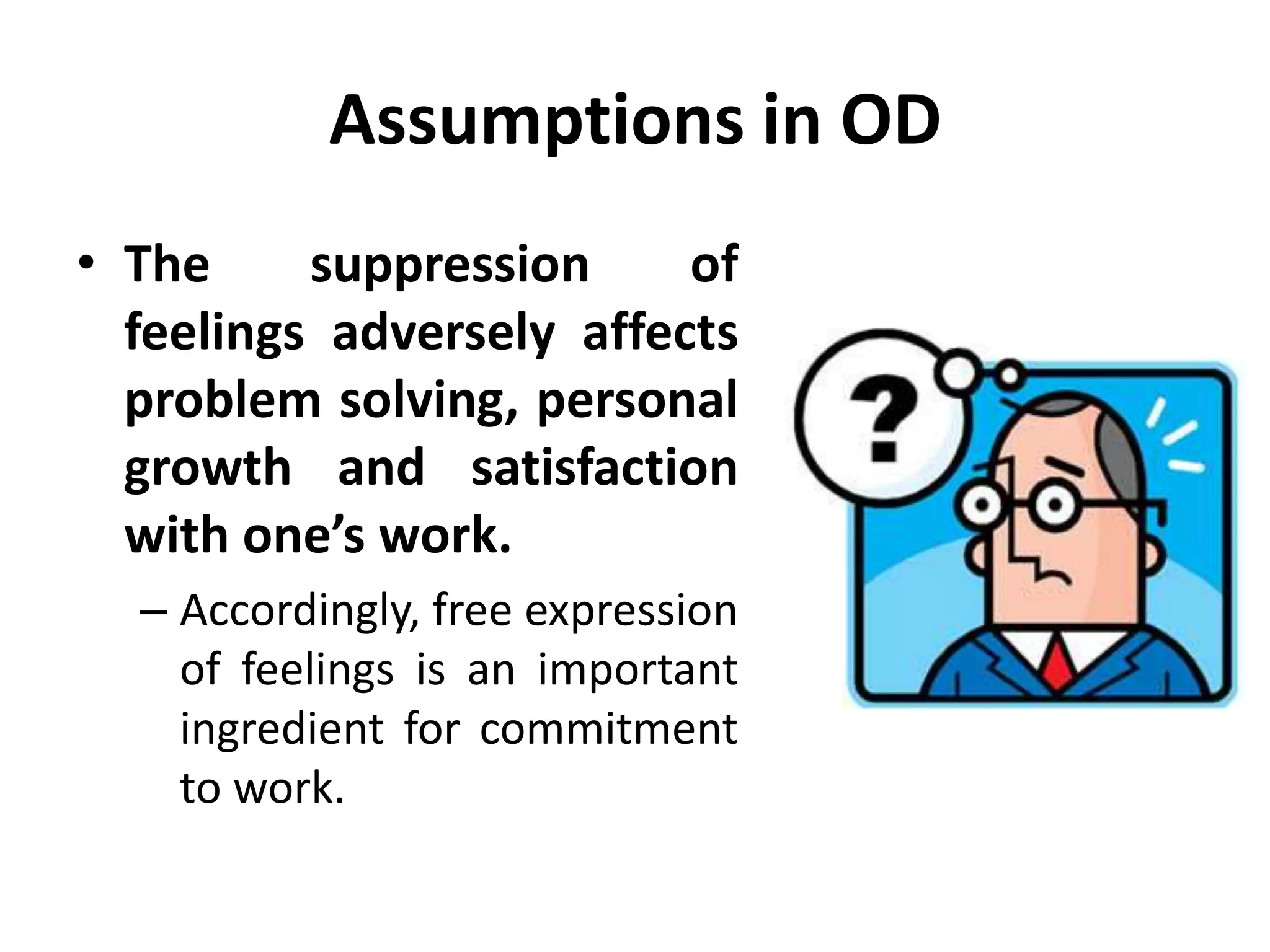 Assumptions in Organizational Development - Organizational Change and ...