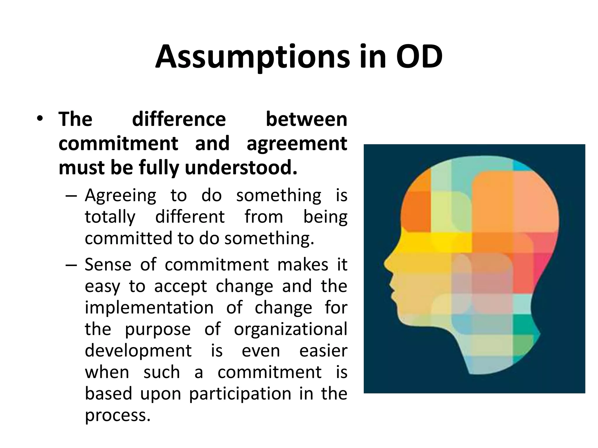 Assumptions in Organizational Development - Organizational Change and ...