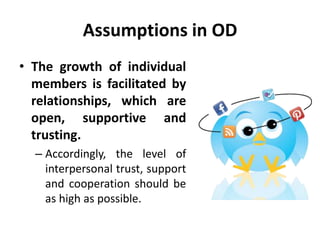 Assumptions in Organizational Development - Organizational Change and ...