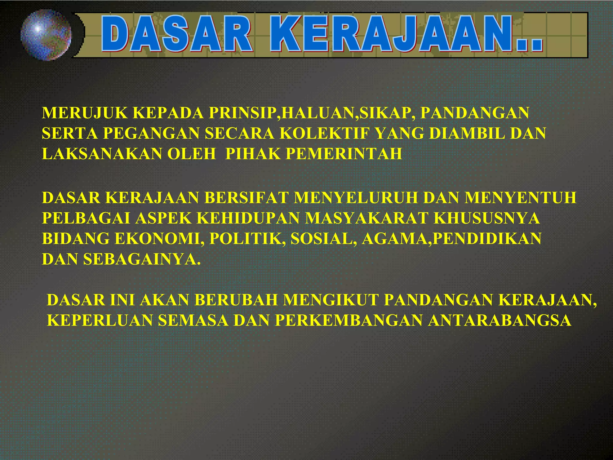 9. dasar dasar kerajaan | PPT