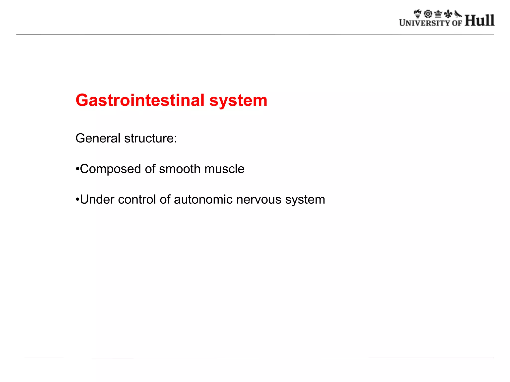 Gastrointestinal system | PPTX