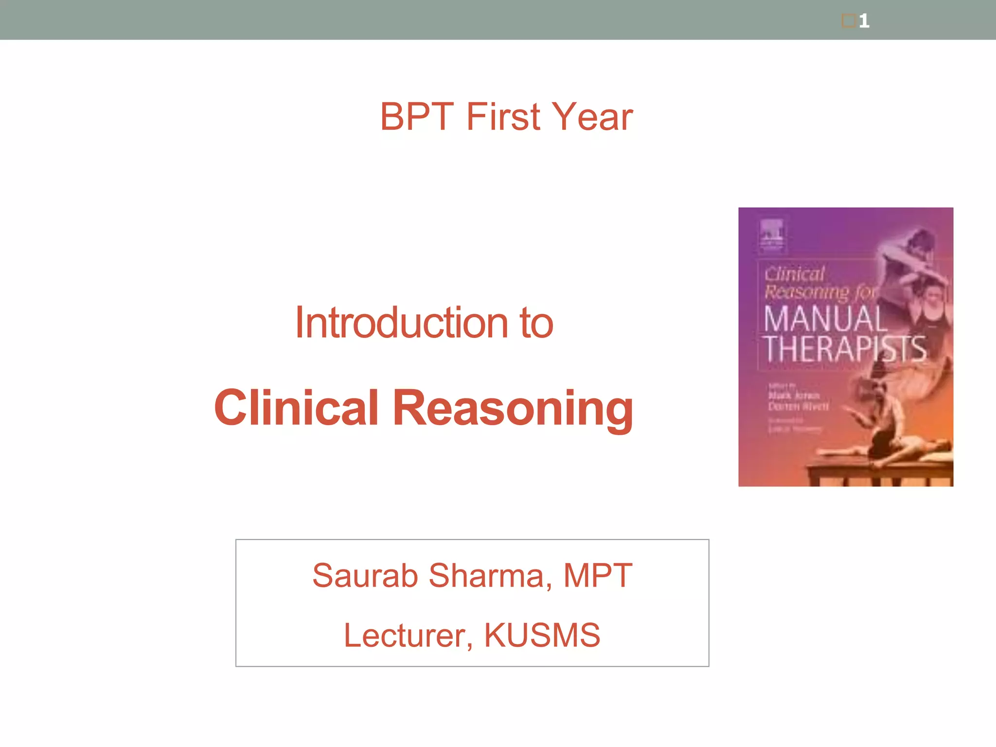 Clinical reasoning in physiotherapy | PPTX