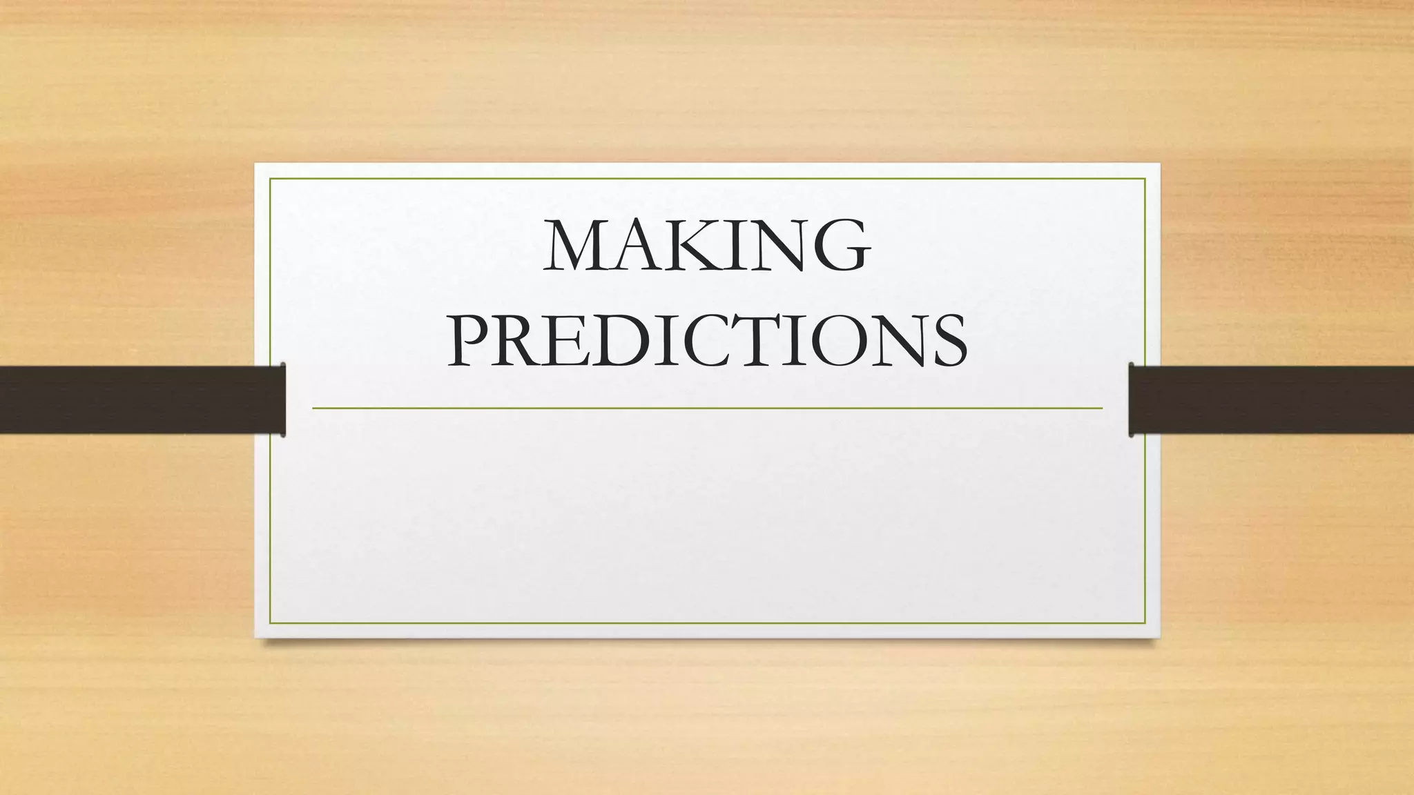 making predictions | PPT