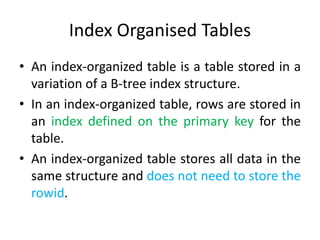 9. index and index organized table | PPT