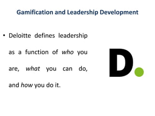 Gamification and leadership development - Manu Melwin Joy | PPTX