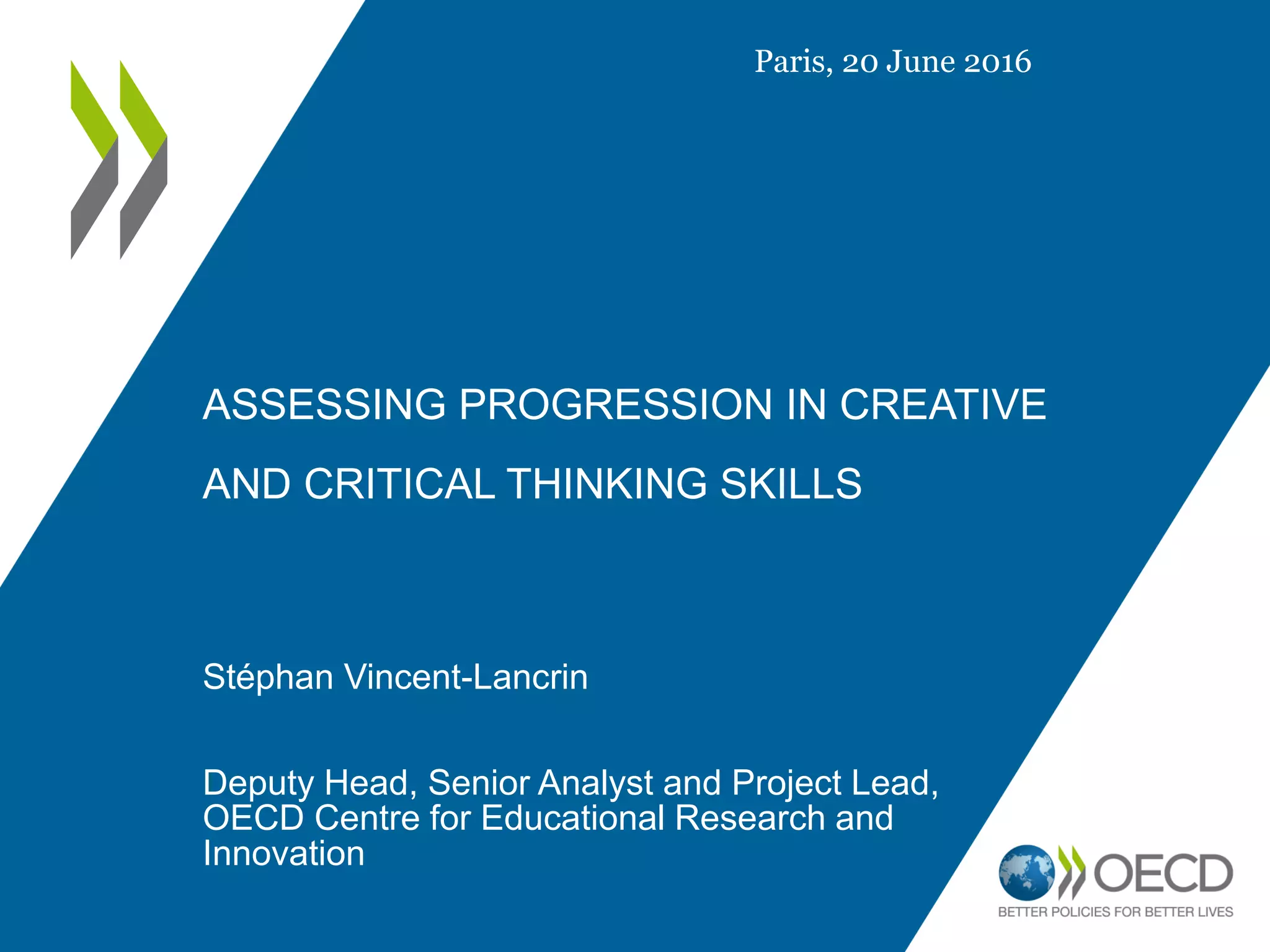 Assessing Progression in Creativity and Critical Thinking Skills by ...